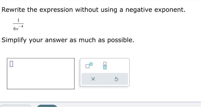 Solved Rewrite the expression without using a negative | Chegg.com