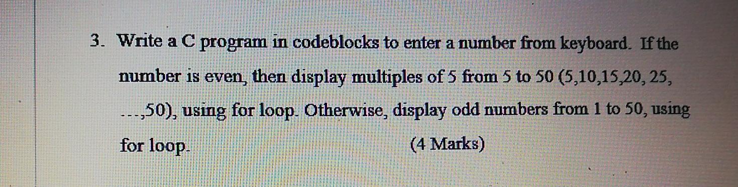 Solved 3 Write A C Program In Codeblocks To Enter A Number 2103