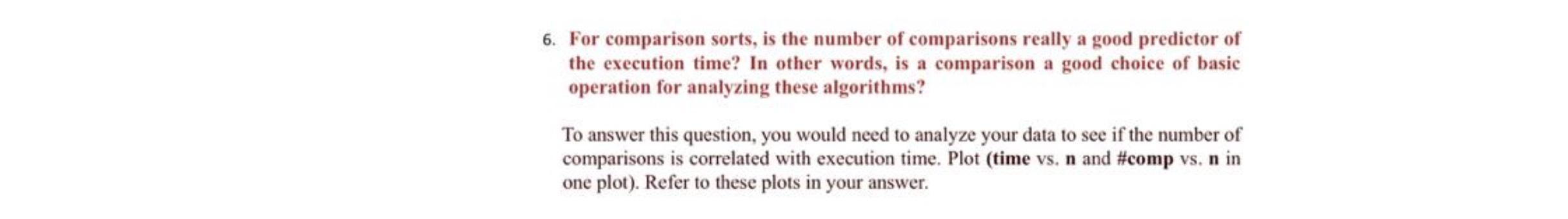 Solved For comparison sorts, is the number of comparisons | Chegg.com