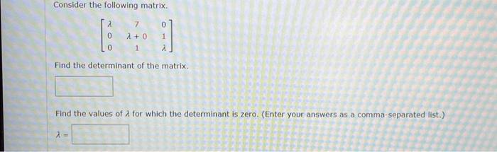 Solved Find all minors and cofactors of the matrix. | Chegg.com