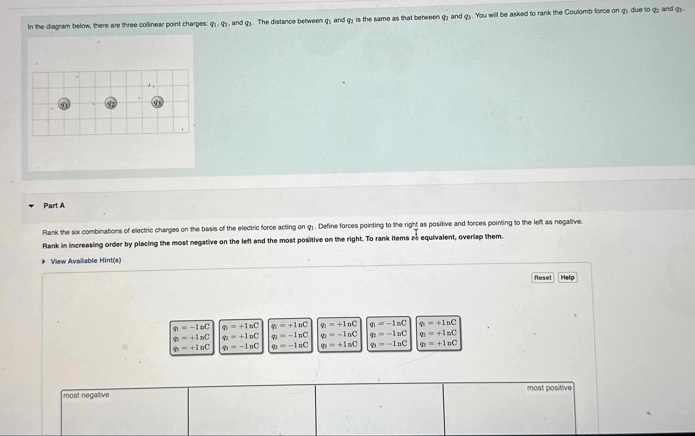 Solved and q3.Part ARank the six combinations of electric | Chegg.com