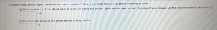 Solved A Certain Freely Falling Object Released From Rest