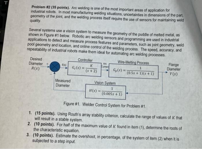 Solved Problem $2 (35 points). Arc welding is one of the | Chegg.com