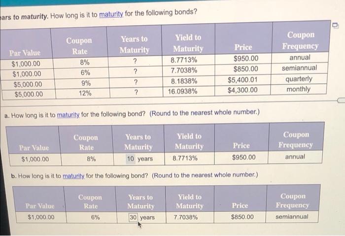 Solved Bars to maturity. How long is it to maturity for the | Chegg.com