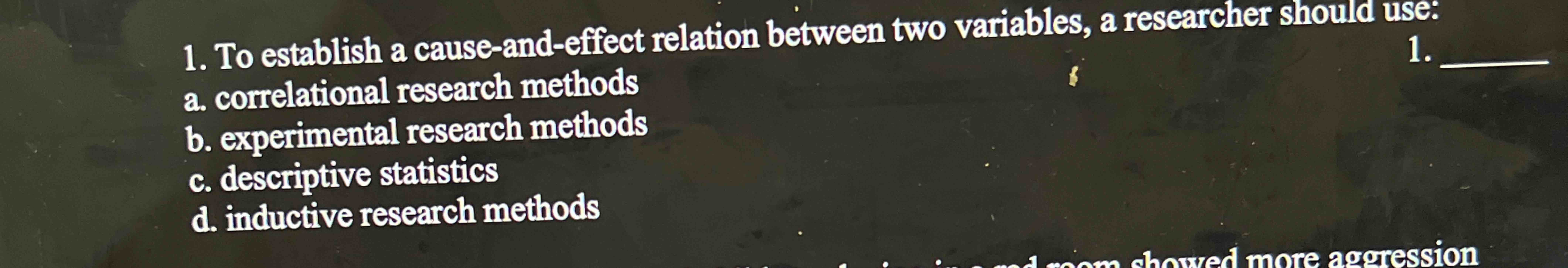 Solved To establish a cause-and-effect relation between two | Chegg.com
