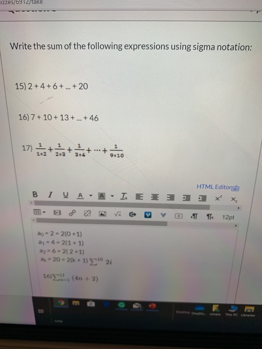 Solved izzes/6912/take Write the sum of the following | Chegg.com