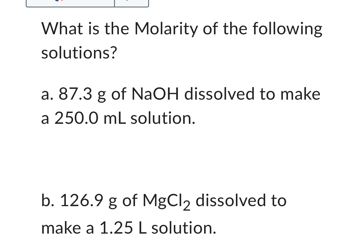 Solved What is the Molarity of the following | Chegg.com
