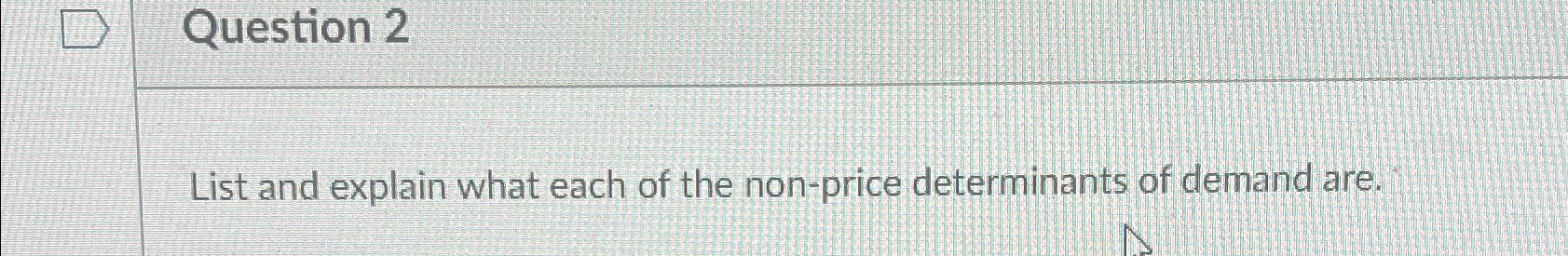 Solved Question 2List and explain what each of the non-price | Chegg.com