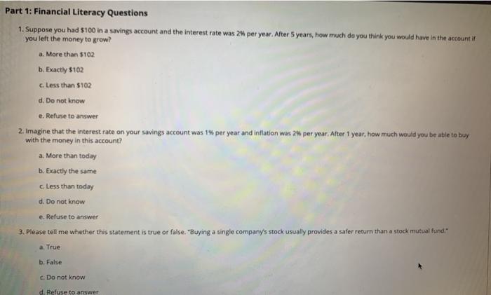 Solved Part 1: Financial Literacy Questions 1. Suppose you | Chegg.com