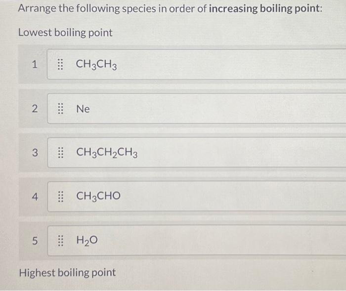Solved Arrange the following species in order of increasing | Chegg.com