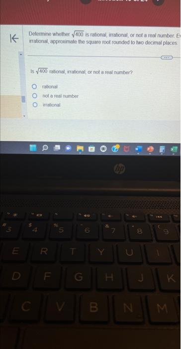 Solved Determine whether 400 is rational, irrational, or not | Chegg.com