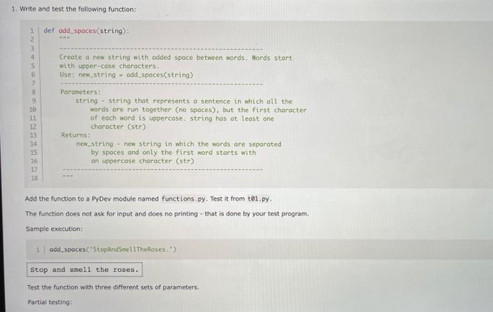 Solved 1. Write and test the following function: 1 def | Chegg.com