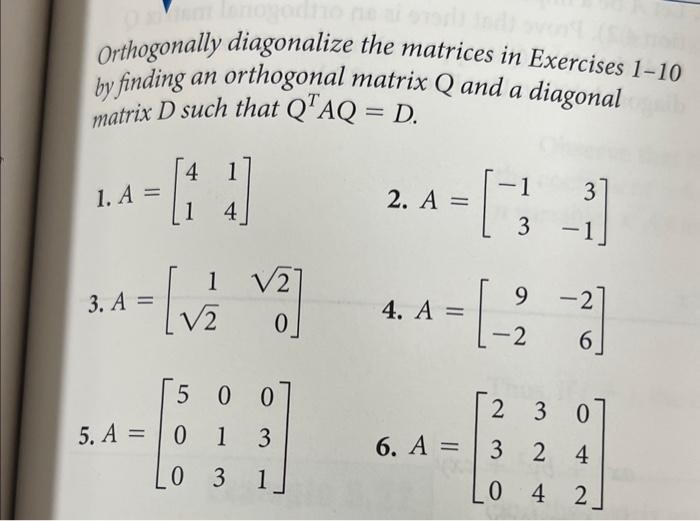 Solved Orthogonally diagonalize the matrices in Exercises | Chegg.com