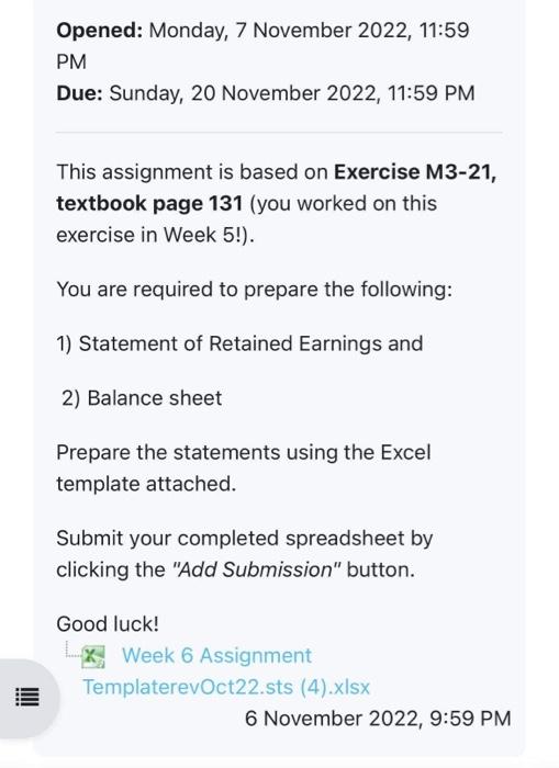 Opened: Monday, 7 November 2022,11:59 PM Due: Sunday, | Chegg.com