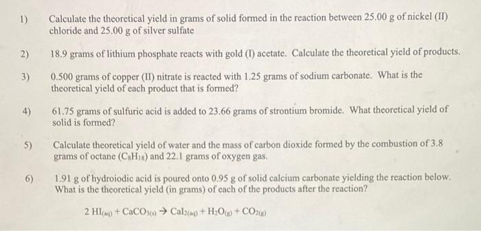Solved 1) 2) Calculate the theoretical yield in grams of | Chegg.com