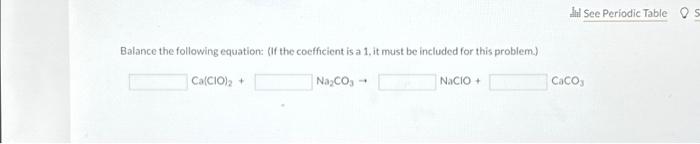 Solved Balance the following equation: (If the coefficient | Chegg.com