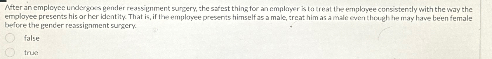 Solved After an employee undergoes gender reassignment | Chegg.com