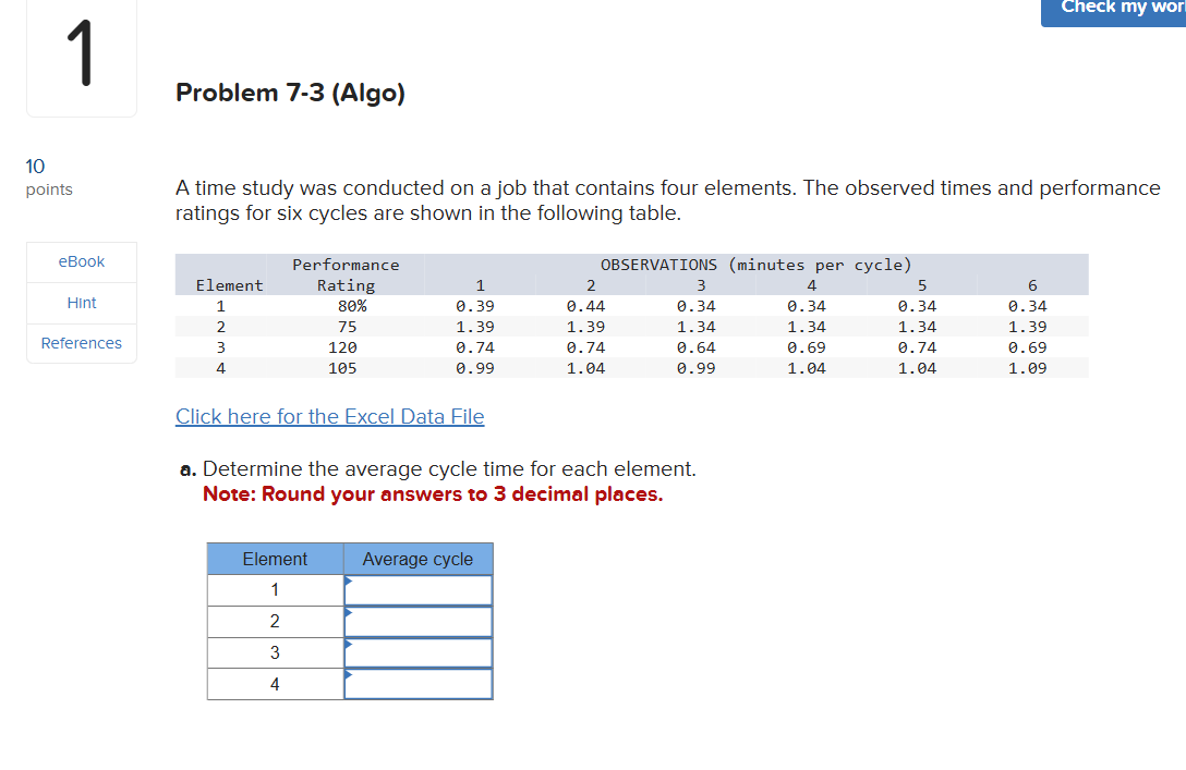 Solved Problem 7-3 (Algo) ﻿A time study was conducted on a | Chegg.com