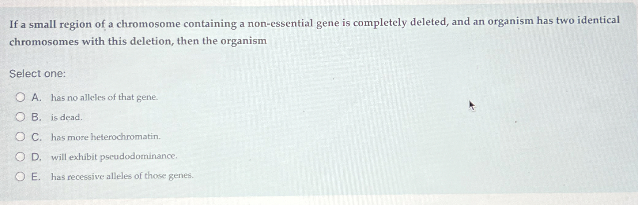 Solved If a small region of a chromosome containing a | Chegg.com