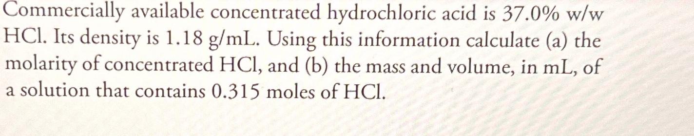 Solved Commercially available concentrated hydrochloric acid | Chegg.com