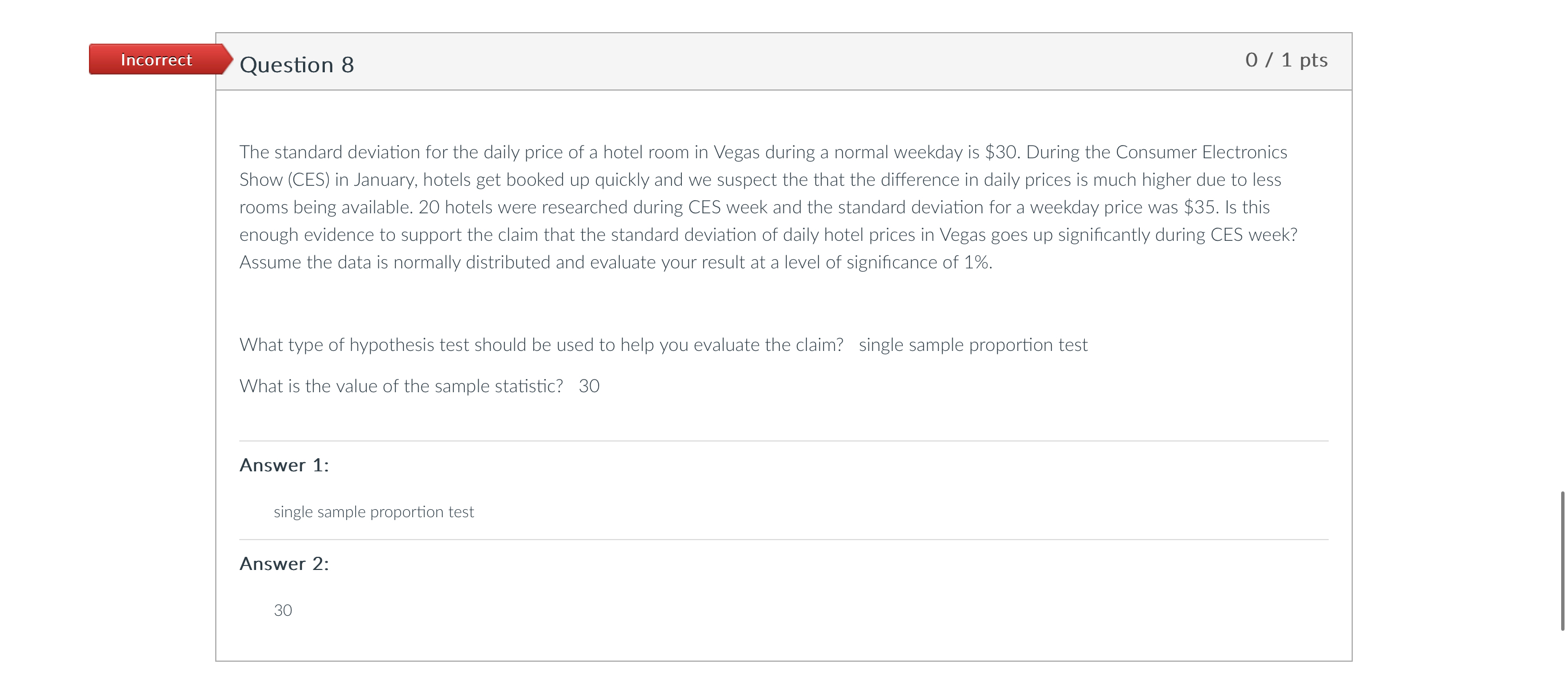 Solved IncorrectQuestion 801 ﻿ptsThe standard deviation for | Chegg.com