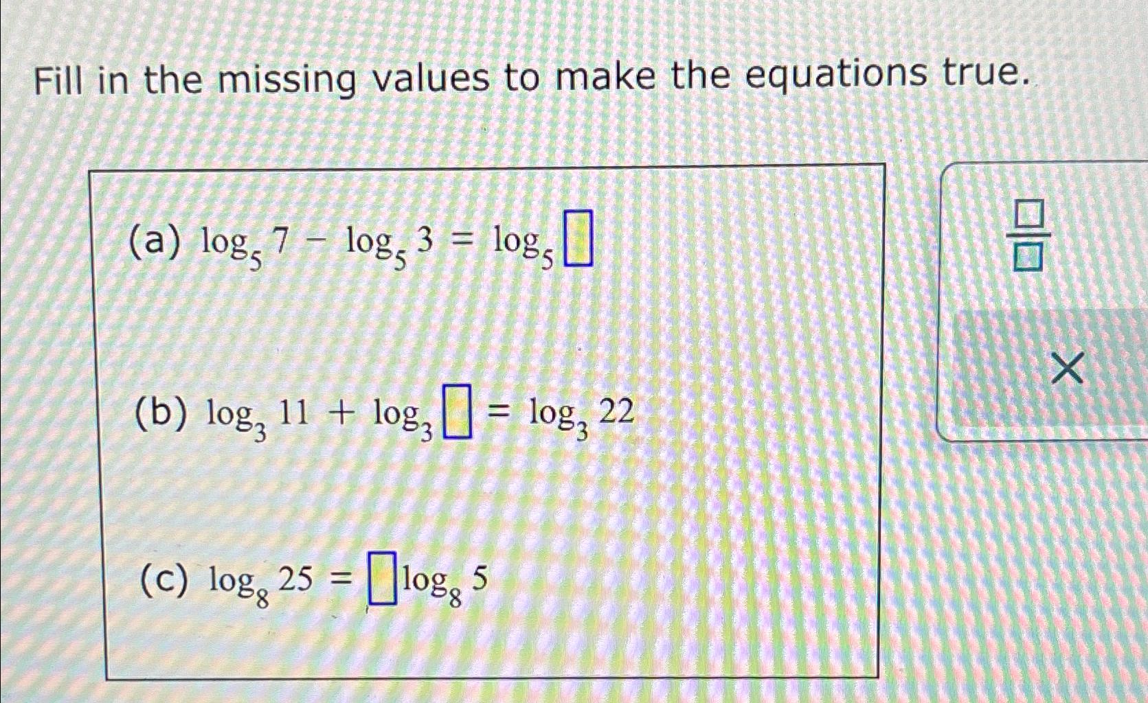 Solved Fill in the missing values to make the equations | Chegg.com