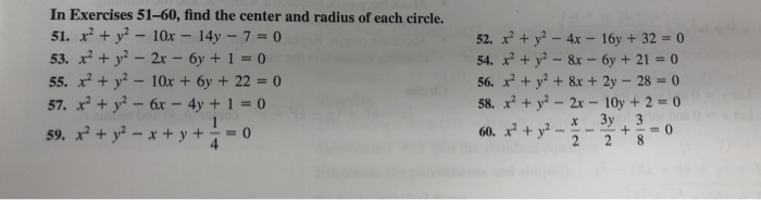 Solved In Exercises 51-60, find the center and radius of | Chegg.com Solved In Exercises 51-60, find the center and radius of | Chegg.com