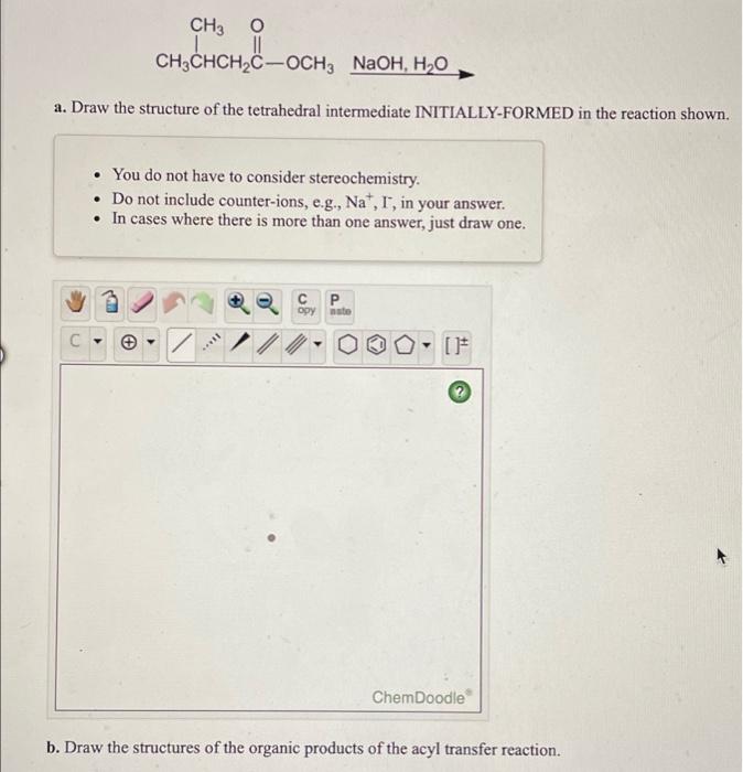 Solved O CH3C-NH2 NaOH, H2O a. Draw the structure of the | Chegg.com