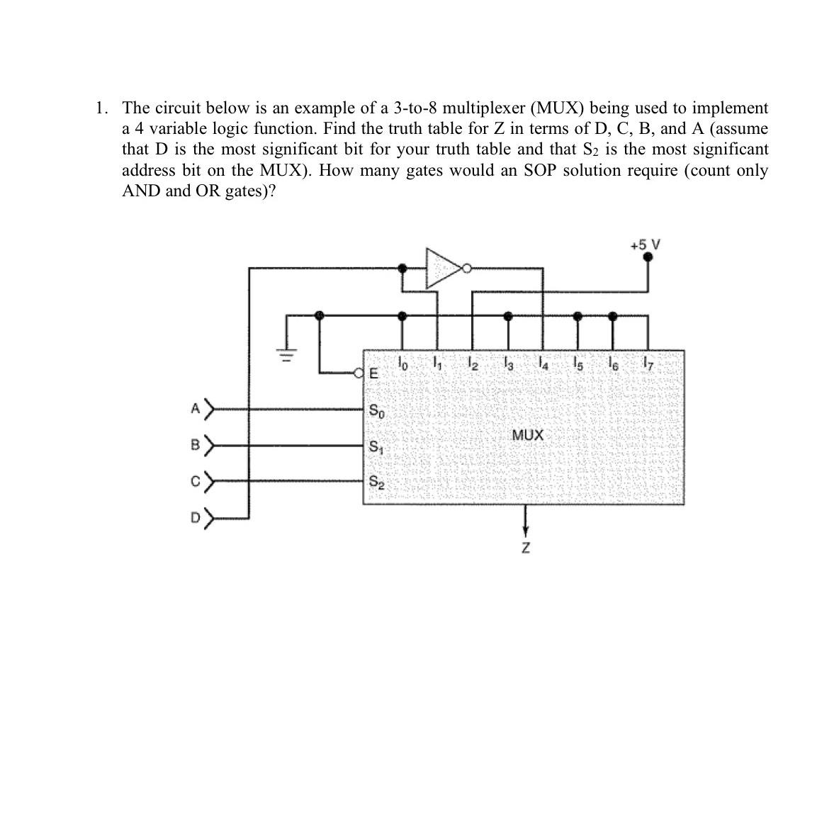 The circuit below is an example of a 3-to-8 | Chegg.com