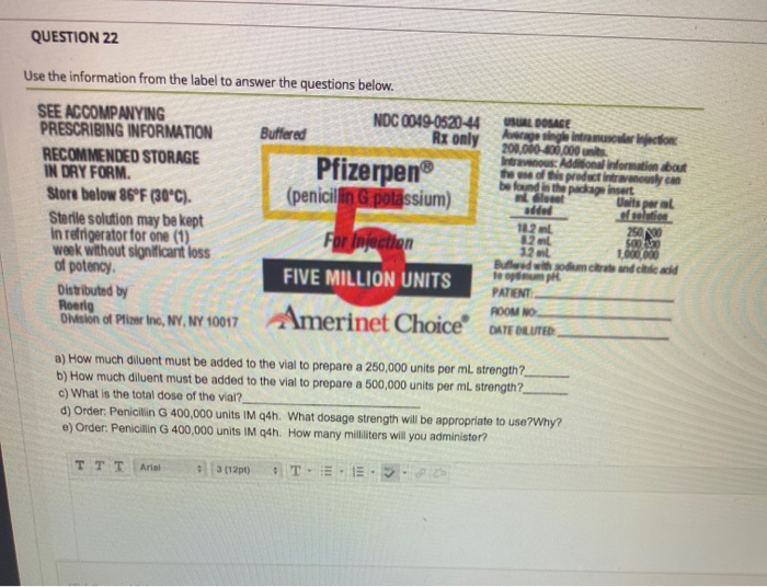 Solved QUESTION 22 Use the information from the label to | Chegg.com