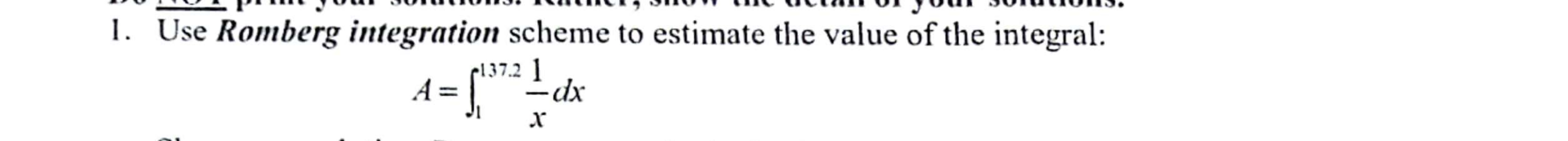 Solved Use Romberg integration scheme to estimate the value | Chegg.com