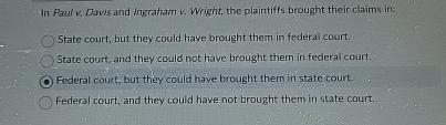 Solved In Pau' v. ﻿Davis and ingraham v. ﻿Wright, the | Chegg.com