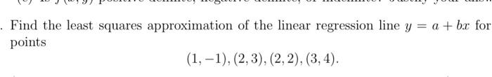 Solved Find the least squares approximation of the linear | Chegg.com