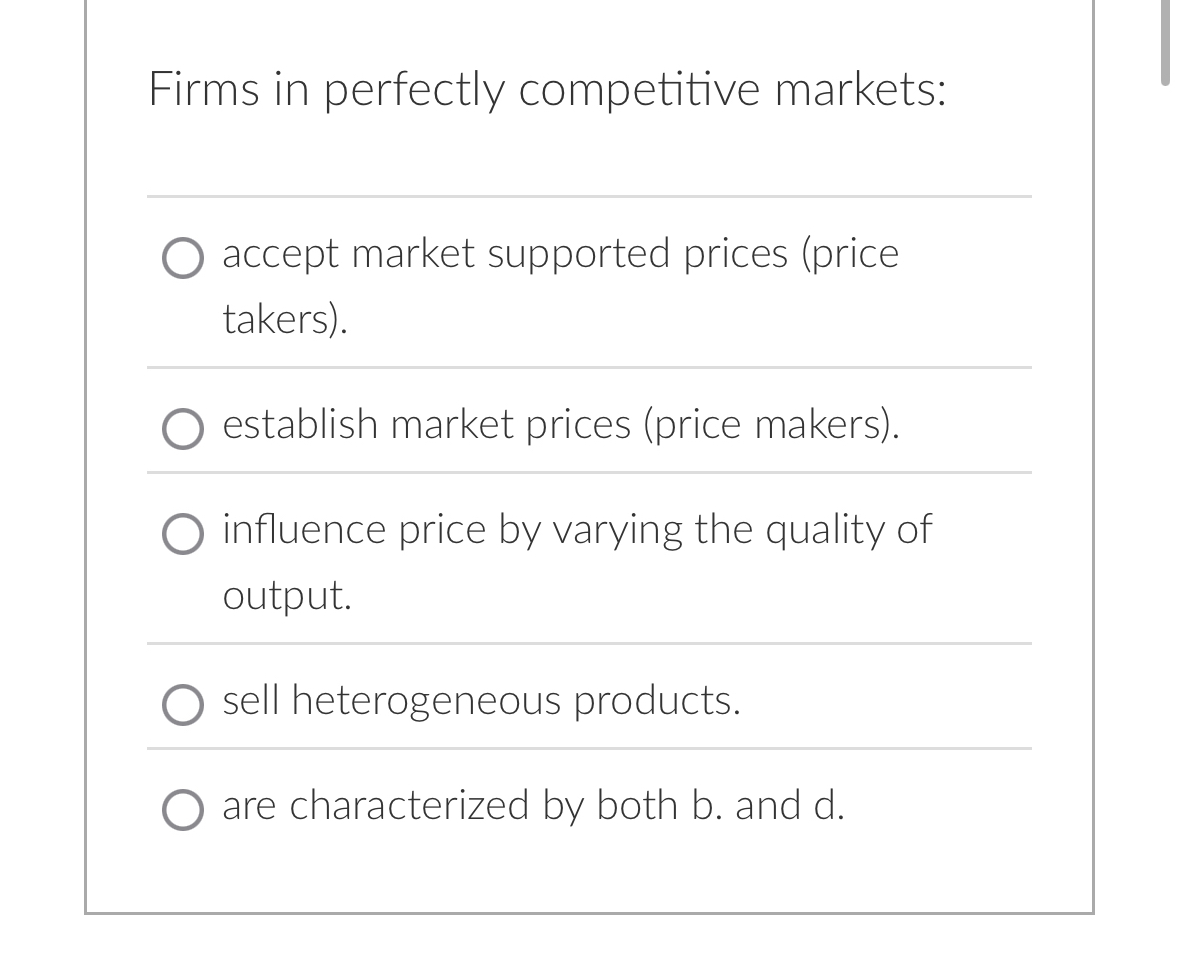 Solved Firms in perfectly competitive markets:accept market | Chegg.com