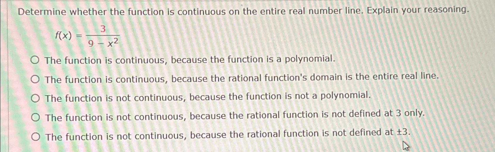 Solved Determine whether the function is continuous on the | Chegg.com