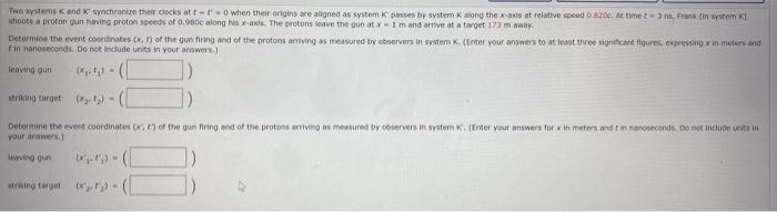 Solved The systems and synchronize their clocks at to when | Chegg.com