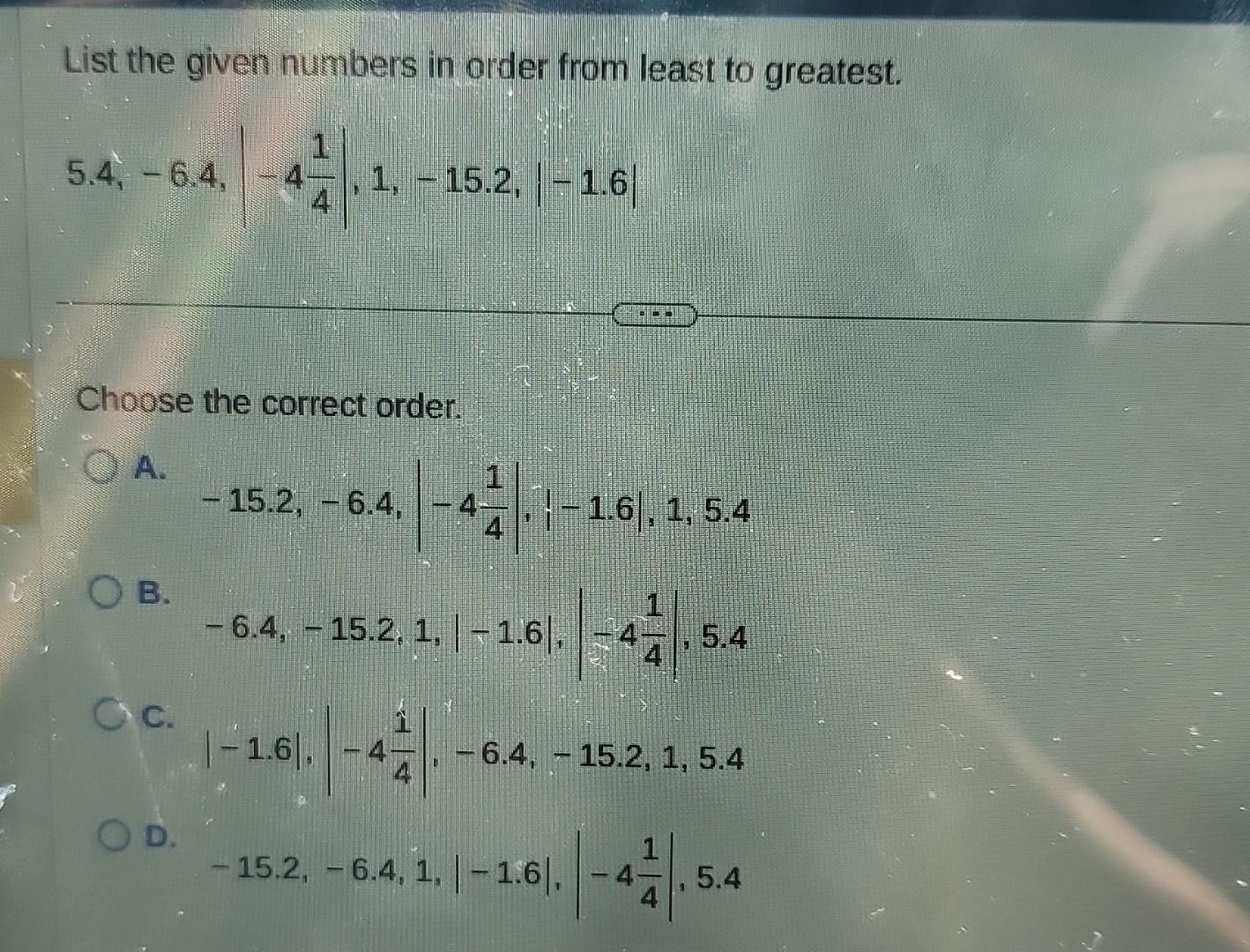 Solved List the given numbers in order from least to | Chegg.com