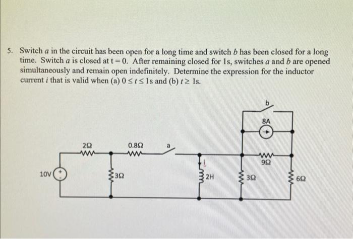 Solved Switch a in the circuit has been open for a long time | Chegg.com