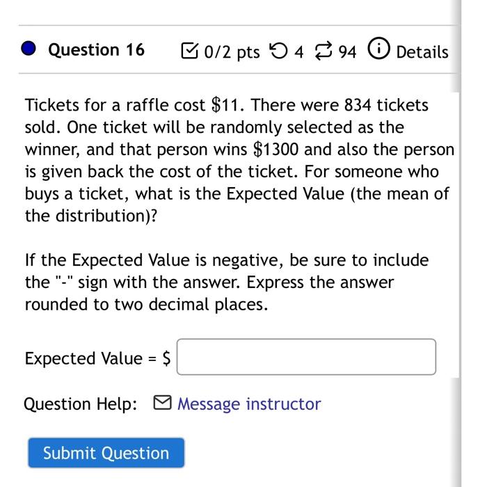 Solved Tickets for a raffle cost $11. There were 834 tickets | Chegg.com
