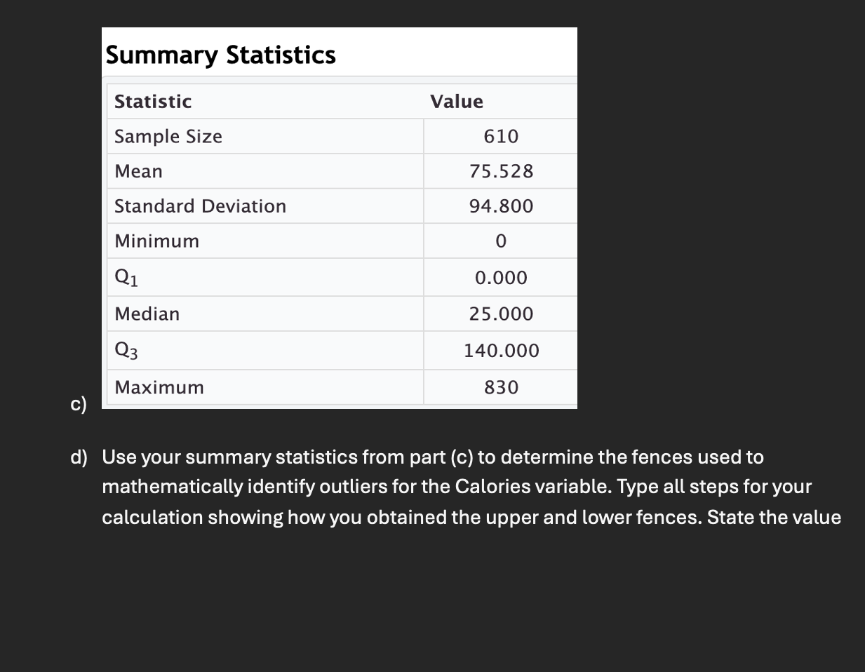 Solved Use your summary statistics from part (c) ﻿to | Chegg.com