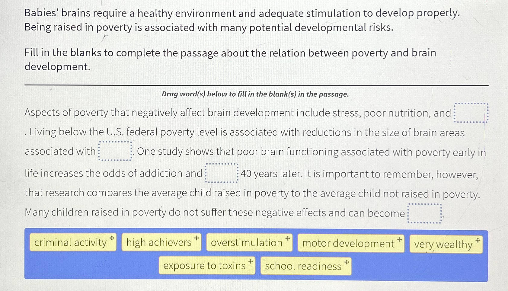 Solved Babies' brains require a healthy environment and | Chegg.com