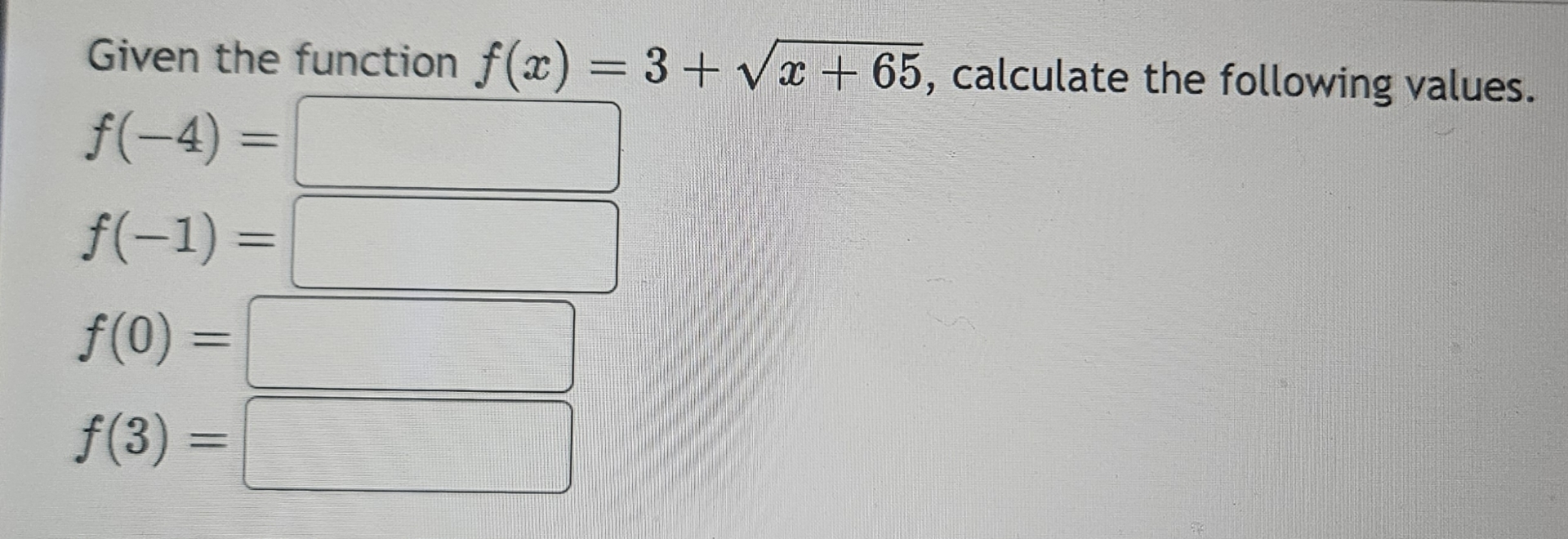 Solved Given the function f(x)=3+x+652, ﻿calculate the | Chegg.com
