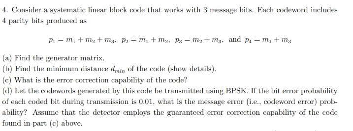 Solved Consider A Systematic Linear Block Code That Works