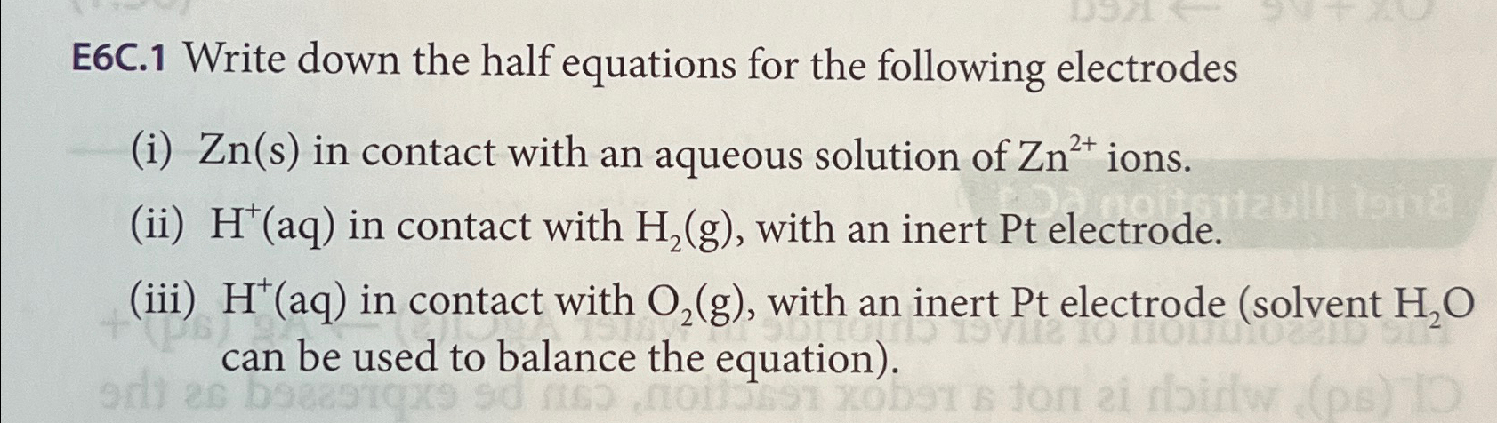 Solved E6C. 1 ﻿Write down the half equations for the | Chegg.com