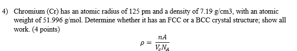 Solved Chromium (Cr) ﻿has an atomic radius of 125 ﻿pm and a | Chegg.com