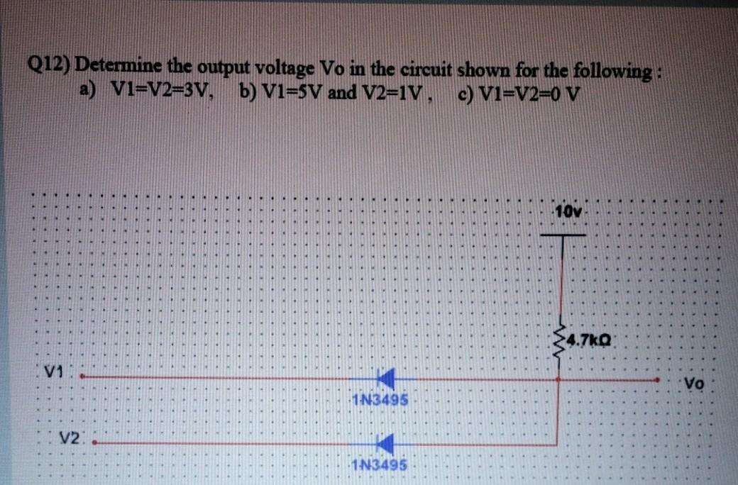 Solved Q12) Determine the output voltage Vo in the circuit | Chegg.com