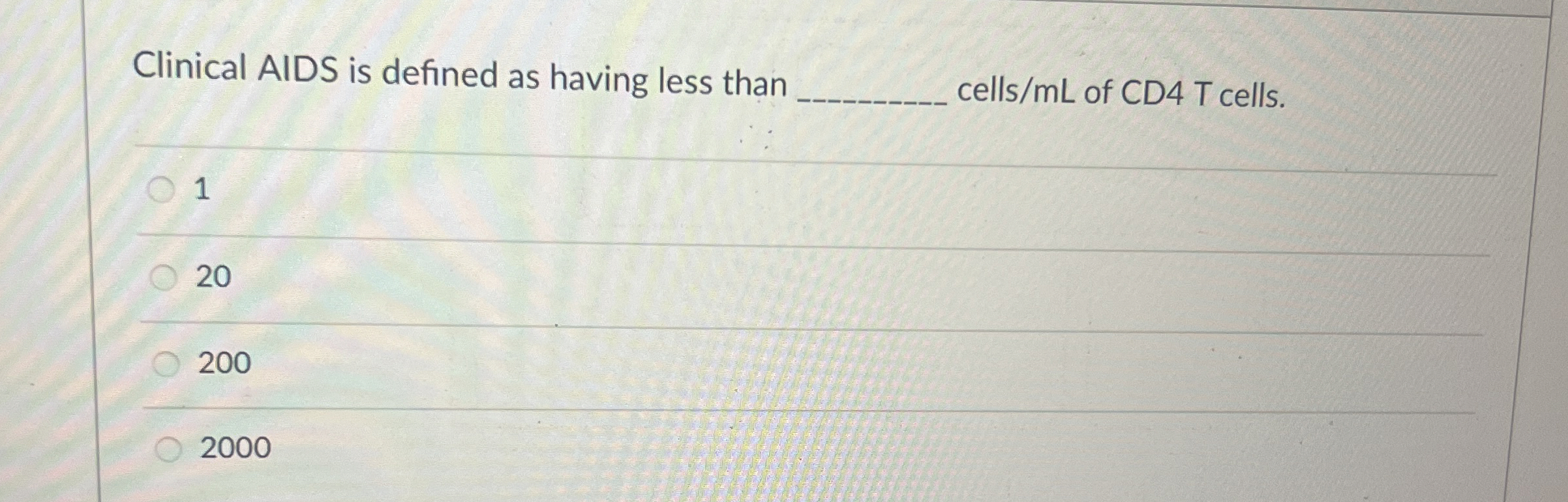 Solved Clinical AIDS is defined as having less than cells | Chegg.com