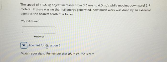 Solved The speed of a 1.6 kg object increases from 3.6 m/s | Chegg.com