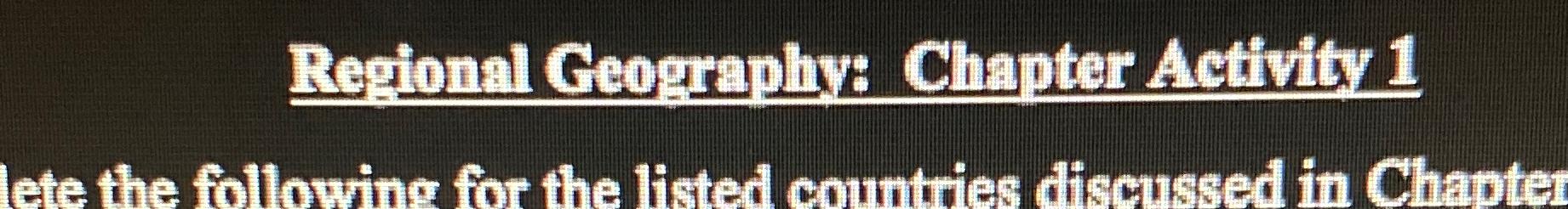 Solved Regional Geography: Chapter Activity 1 | Chegg.com