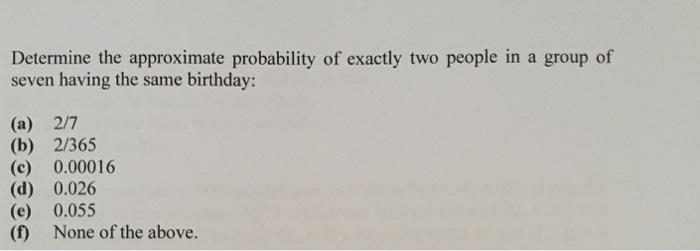 Solved Determine the approximate probability of exactly two | Chegg.com